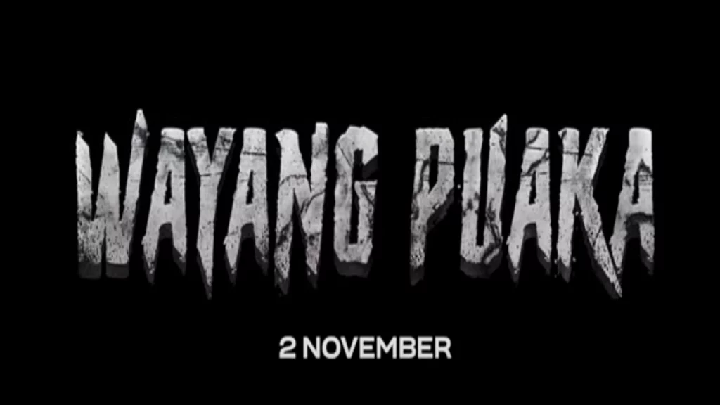 Sinopsis Wayang Puaka - Layar.id